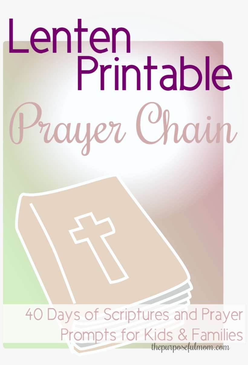Free Lenten Prayer Chain Printable- 40 Days Of Scripture - 2017 40 Day ...