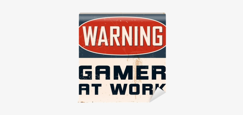 Vintage Metal Sign - Annastoree Metal Signs Warning Gamer At Work Large ...