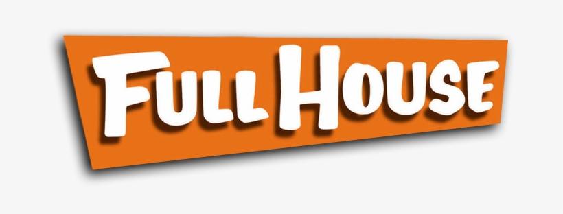 Download Full House 1987 Tv Series Logo - Full House Logo | Transparent ...