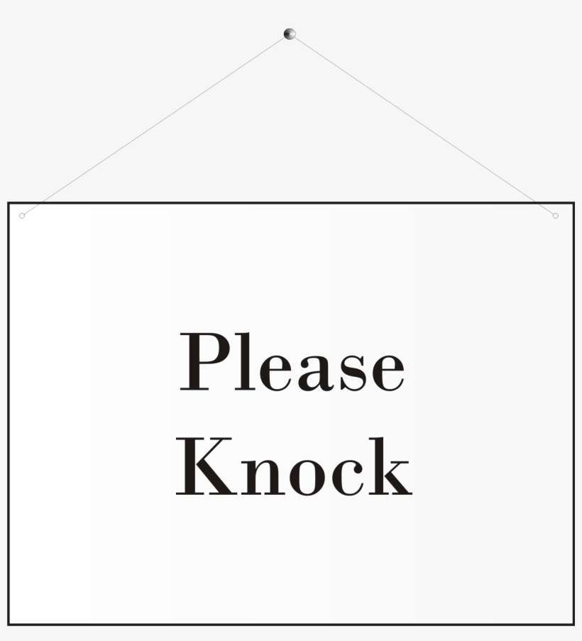 Please Knock Sign - Knock Before Open Sign PNG Image | Transparent PNG ...