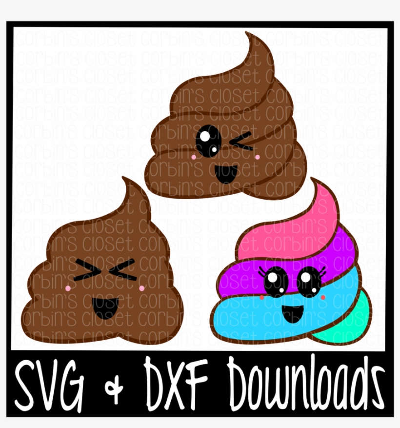 Kawaii Poo * Cute Faces * Emoji Cutting File - Cinco De Mayo Svg PNG ...
