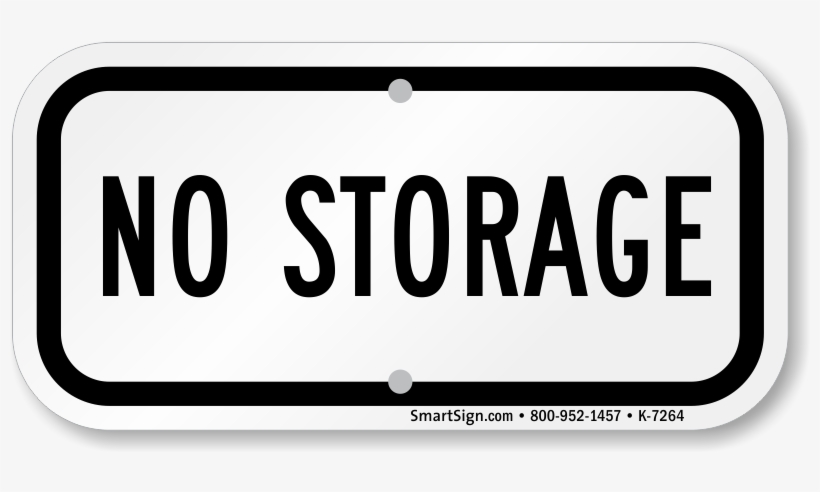 No Storage Signs - Talk To Strangers PNG Image | Transparent PNG Free ...