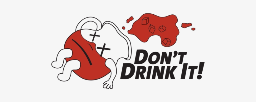Don T Drink The Kool Aid Funny PNG Image | Transparent PNG Free ...