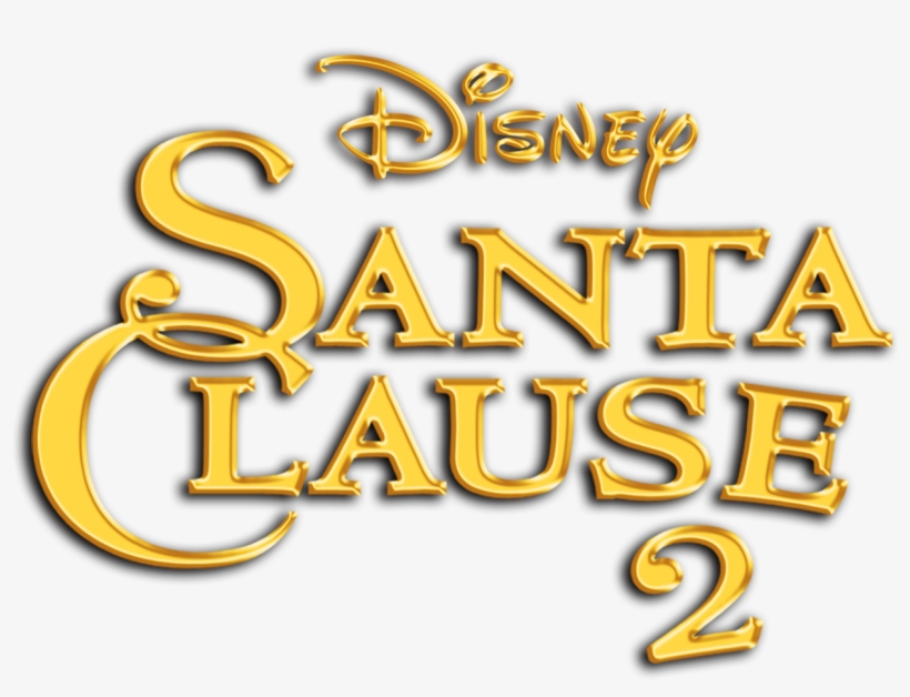 Download The Santa Clause - Santa Clause 2 Logo | Transparent PNG ...