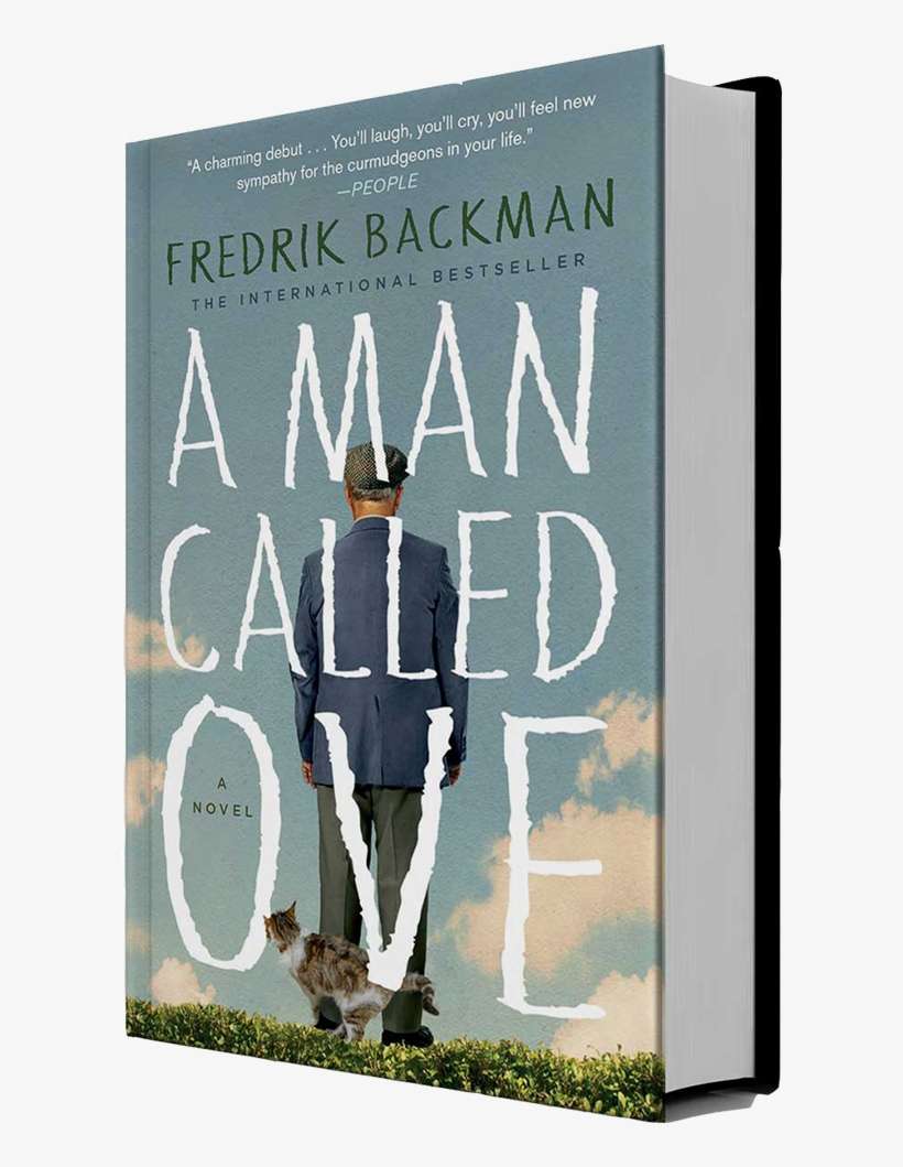 Ove Is A 59 Year Old Curmudgeon - Man Called Ove: A Novel [book] PNG ...