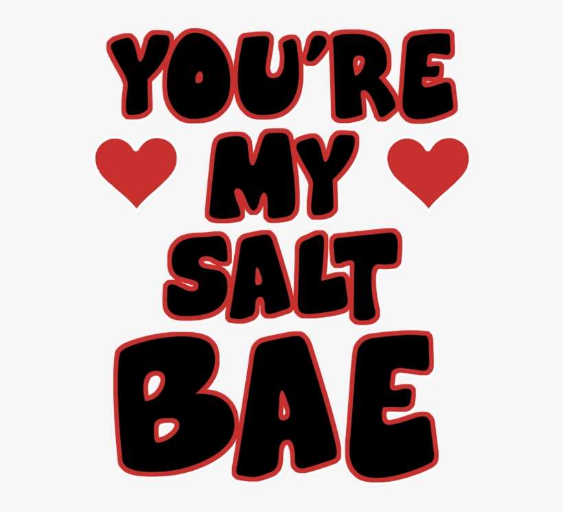 You're My Salt Bae - Artix You're My Salt Bae Christmas Birthday Gift ...