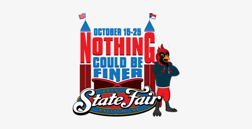 2015 Nc State Fair "nothing Could Be Finer" - Nc State Fair Poster PNG ...