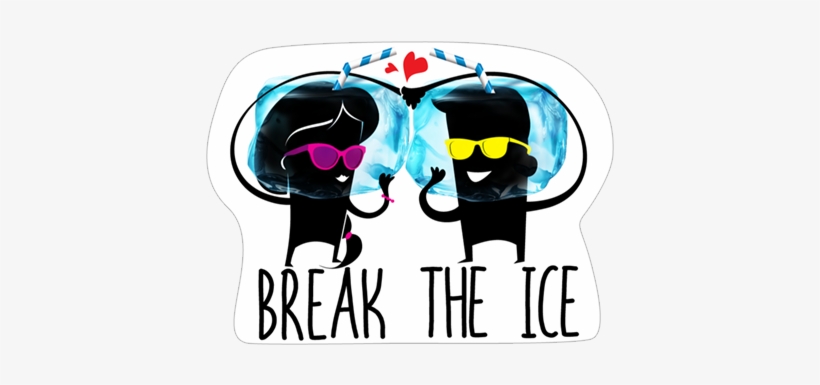 Break The Ice Sticker - Sticker PNG Image | Transparent PNG Free ...