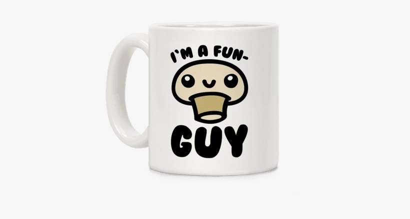 I'm A Fun Guy Coffee Mug - Mug PNG Image | Transparent PNG Free ...