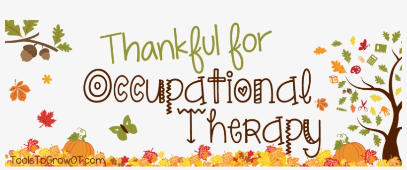 Thankful For Occupational Therapy - Happy Occupational Therapy Day PNG ...