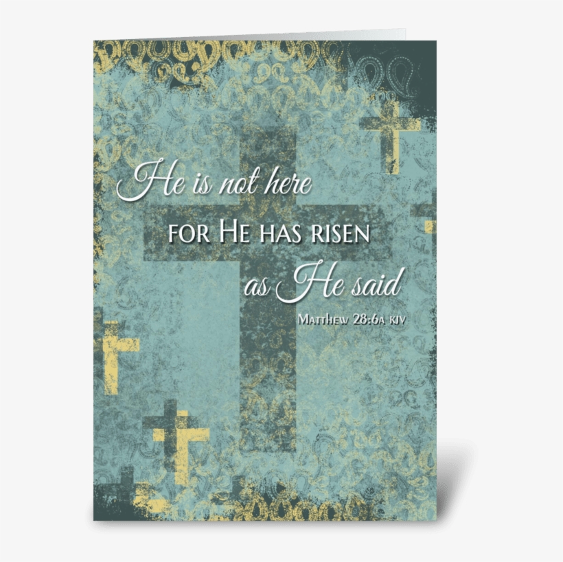 Easter Cross & Bible Verse Greeting Card - He Is Risen! Easter Cross ...