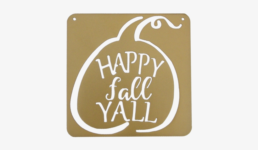 Happy Fall Y'all - Happy Fall PNG Image | Transparent PNG Free Download ...