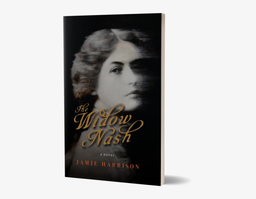 “jamie Harrison's Compelling Debut Is A Gothic Mystery - Widow Nash: A ...