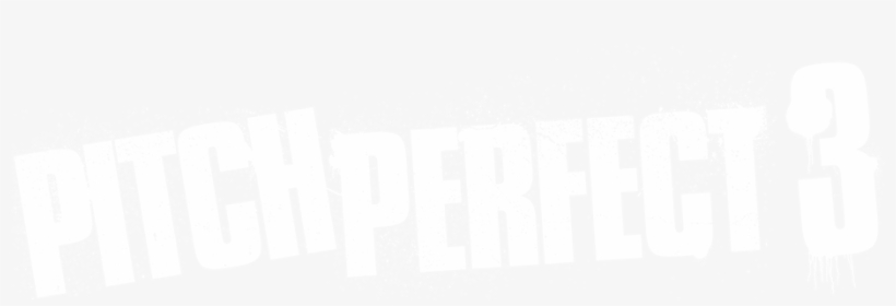 Pitch Perfect - Pitch Perfect 3 Title PNG Image | Transparent PNG Free ...