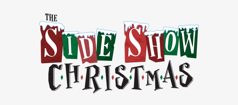 The Side Show Christmas Logo - Christmas PNG Image | Transparent PNG ...