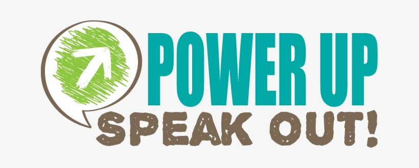 Power Up, Speak Out - Graphics PNG Image | Transparent PNG Free ...