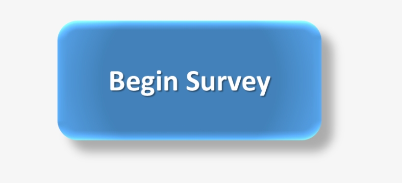 Download Begin Survey By Clicking Here - Begin Survey | Transparent PNG ...