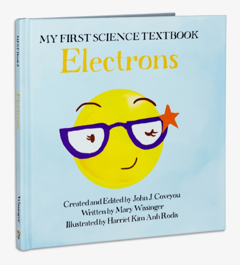 Electrons Science Book - My First Science Textbook Electrons PNG Image ...