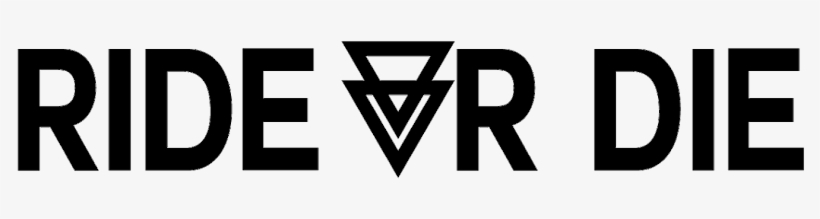 Download Ride Or Die - Ride Or Die Logo | Transparent PNG Download ...
