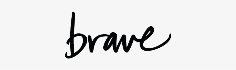 Brave - Brave Feeling PNG Image | Transparent PNG Free Download on SeekPNG