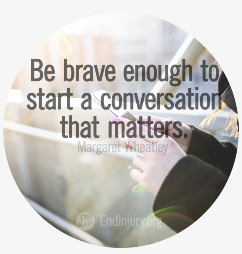 Download Brave Conversation Matters Quote Photo - Association Of Cruise ...