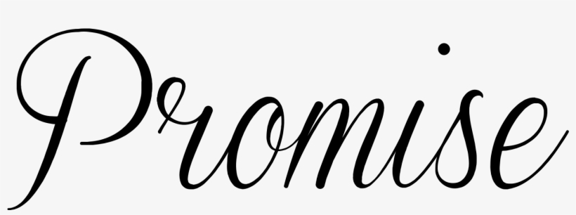 Download Promise Clip Free Library - Promise Word In Different Fonts ...