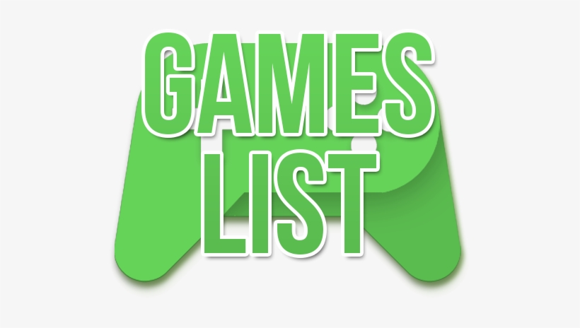 Gameslist - Video Game PNG Image | Transparent PNG Free Download on SeekPNG