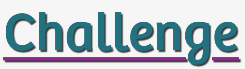 Download Lesson 2, Part - Word Challenge | Transparent PNG Download ...