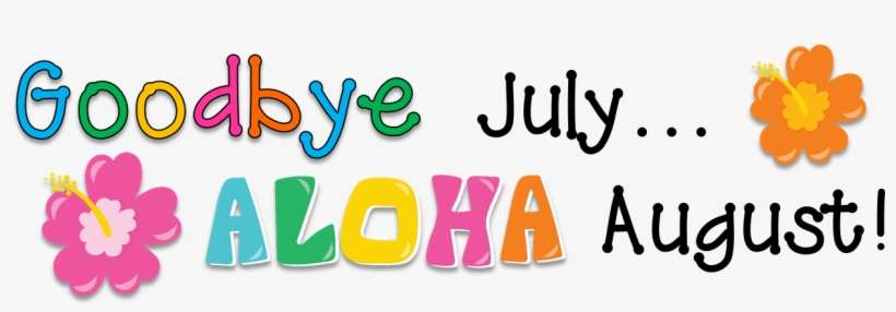 Goodbye Clipart Kindergarten - July August Clip Art PNG Image ...
