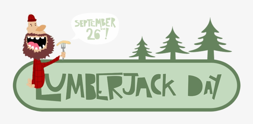 Lumberjack Day September 26 PNG Image | Transparent PNG Free Download on SeekPNG