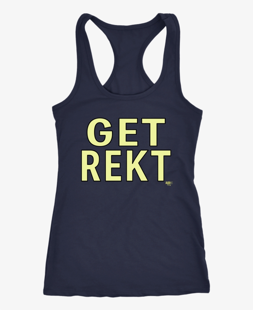 Get Rekt Ladies Racerback Tank Top - Cute Class Of 2019 Shirts PNG ...