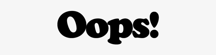 Oops - Oops Png PNG Image | Transparent PNG Free Download on SeekPNG