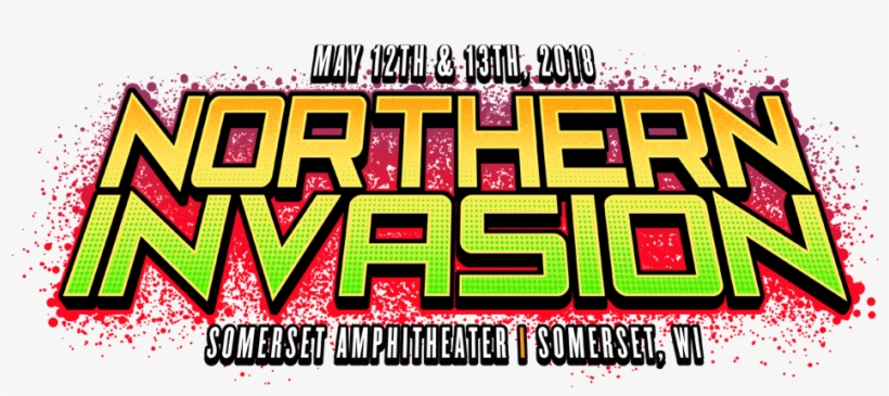Northern Invasion 2018 Has A Huge Line Up In Store - Northern Invasion ...