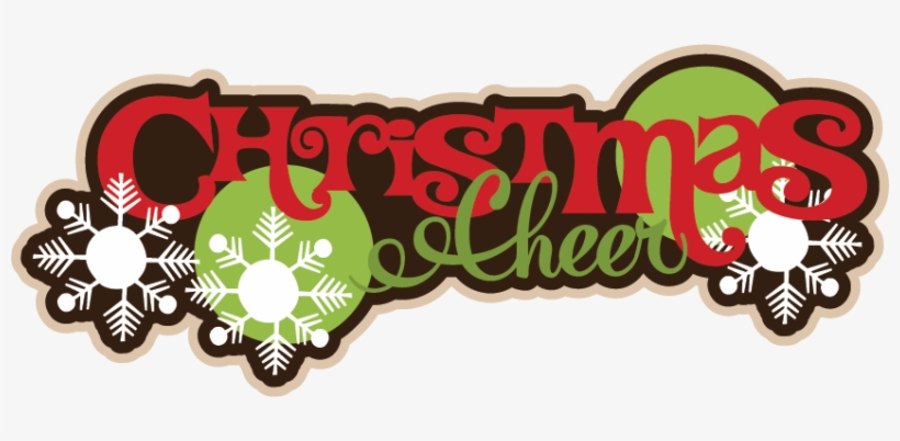 Christmas Cheer Svg File For Scrapbooking Cute Christmas - Christmas ...