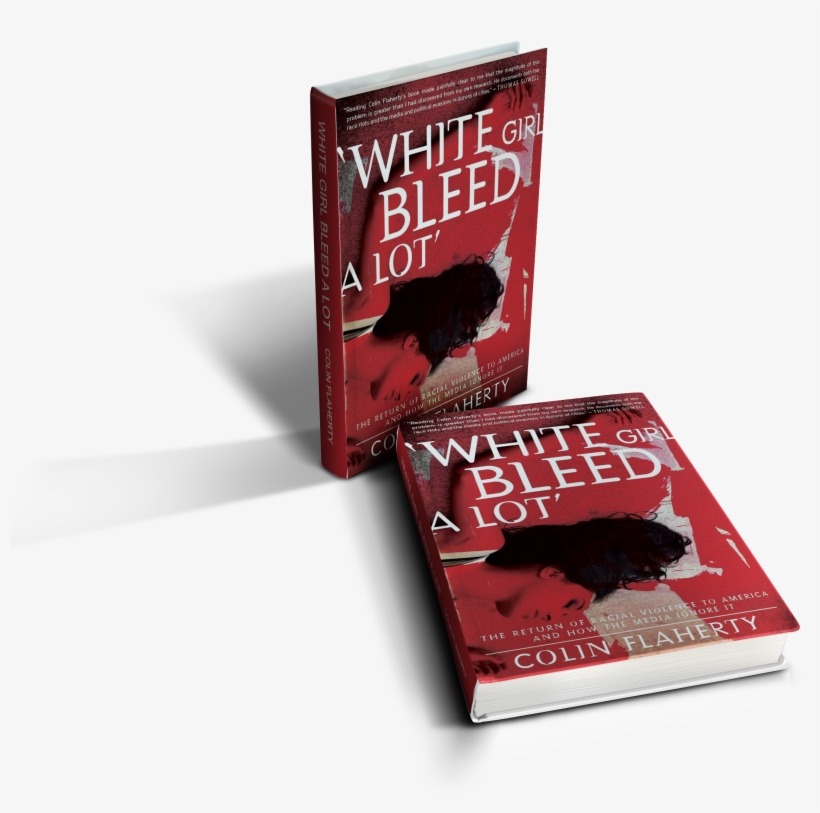 Goodreads Reviews For White Girl Bleed A Lot - White Girl Bleed A Lot ...