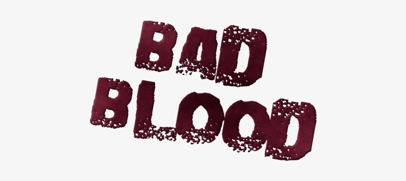 Preview For Bad Blood, Presented By Raw - Wwe Bad Blood Logo ...