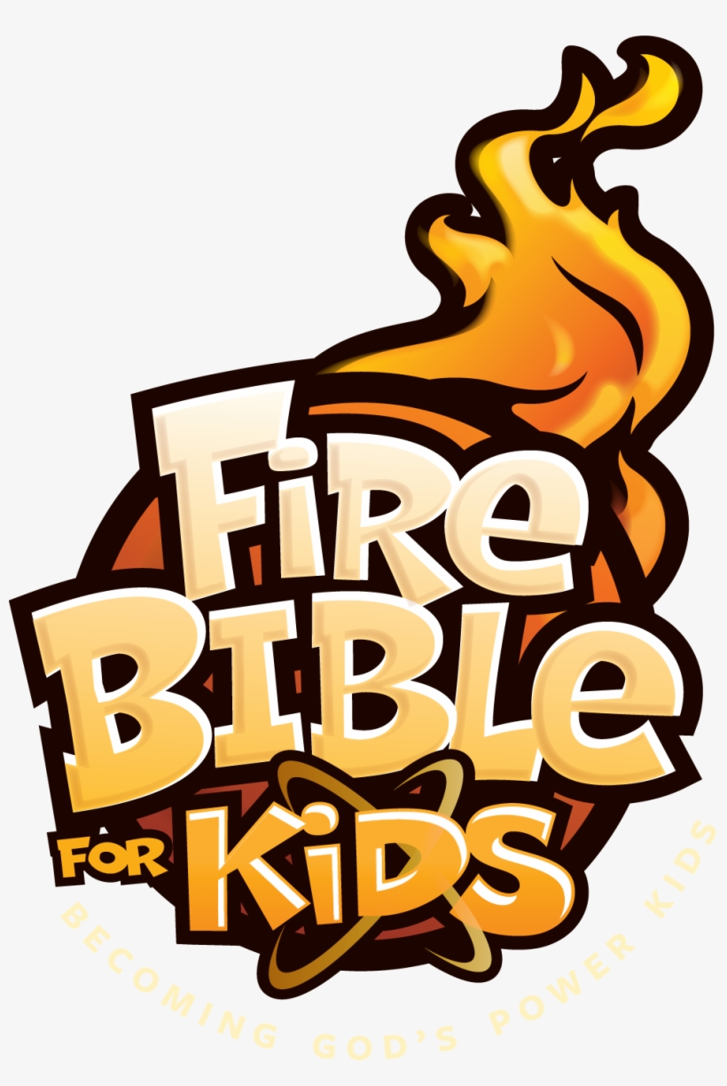 For Kids Title Art - Fire Bible For Kids PNG Image | Transparent PNG ...