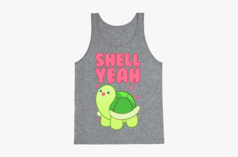 Shell Yeah Cute Turtle Tank Top - I M A Mom What's Your Super Power PNG ...