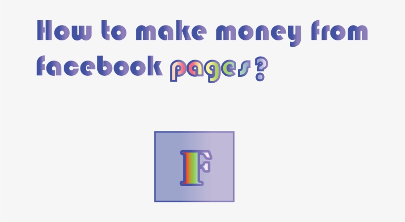 Earn Money From Facebook Pages - Graphics PNG Image | Transparent PNG ...
