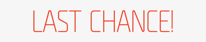 Lastchance - Last Chance Png Transparent PNG Image | Transparent PNG ...