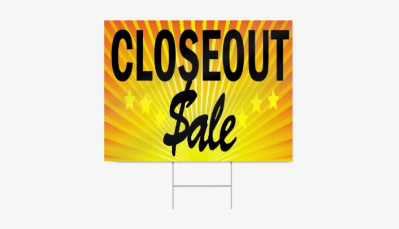 Closeout Sale Sign In Yellow - Close Out Sale Sign PNG Image ...