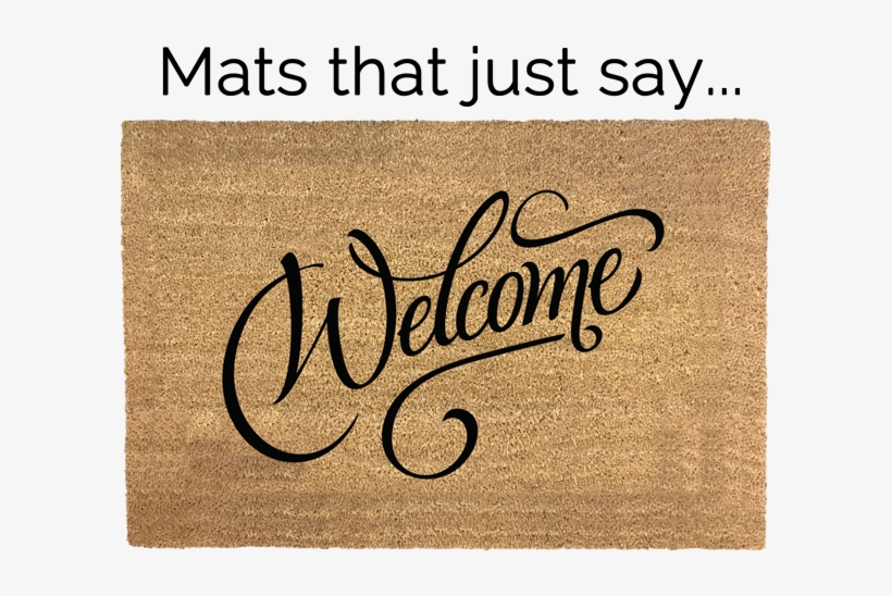 Download Welcome Mats - Write Welcome In Calligraphy | Transparent PNG ...