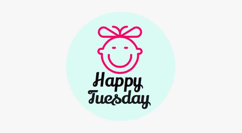 Happy Tuesday PNG Image | Transparent PNG Free Download on SeekPNG