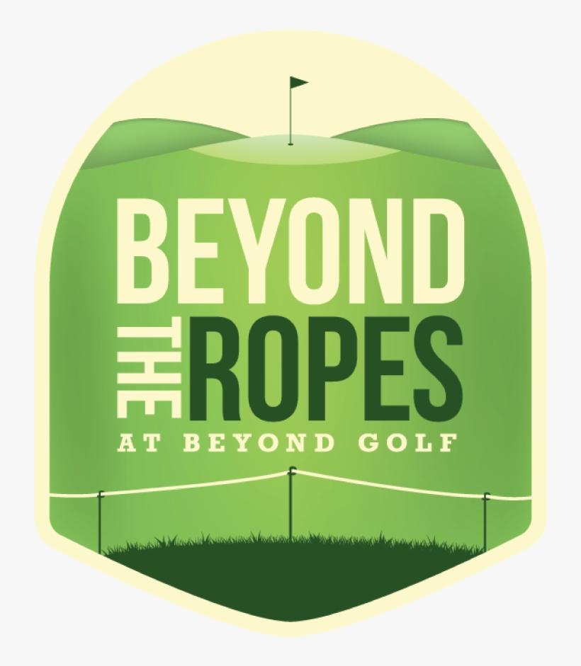 Download Go Beyond The Ropes At Beyond Golf - Sign | Transparent PNG ...