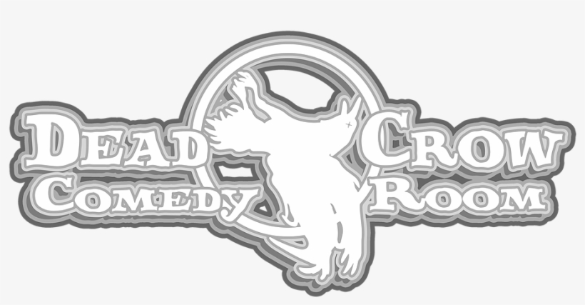 Dead Crow Comedy Room National Headliner @ Dead Crow - Dead Crow Comedy ...