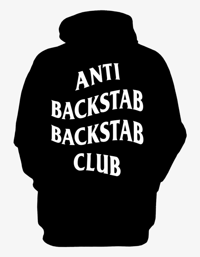 Anti Backstab Backstab Club Hoodie - Hoodie PNG Image | Transparent PNG ...