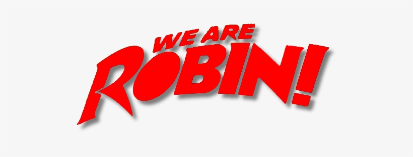 We Are Robin Logo - We Are Robin Logo Png PNG Image | Transparent PNG ...