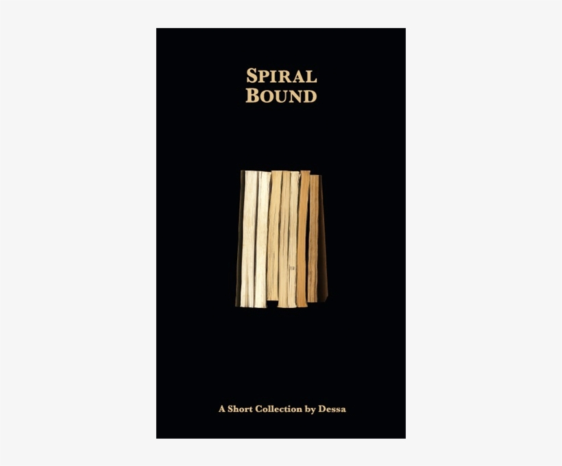 Image Of Spiral Bound By Dessa - Spiral Bound: A Short Collection By ...