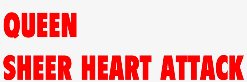 Queen 'sheer Heart Attack' - Queen Sheer Heart Attack Font PNG Image | Transparent PNG Free ...