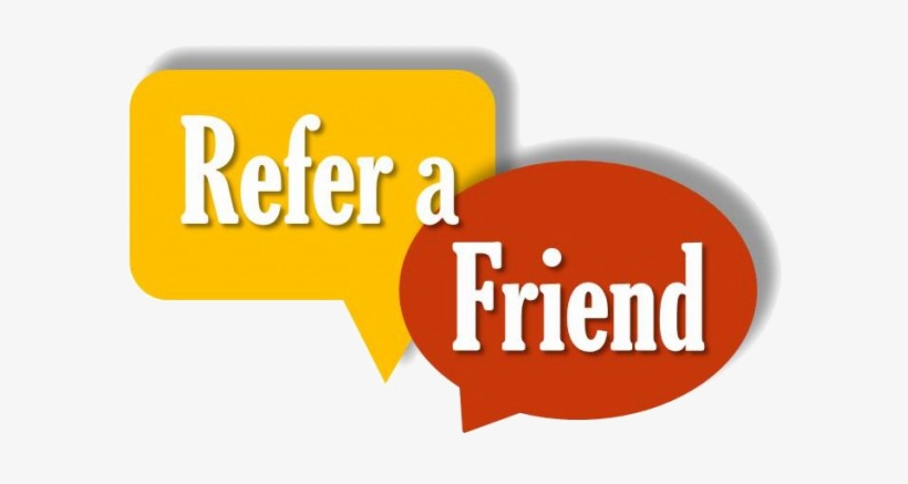 If Any Of Your Friend Or Relative Is Planning To Start - Refer A Friend ...